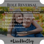 Role reversal: Help Your Parents Unpause their Dreams - Expressing Life